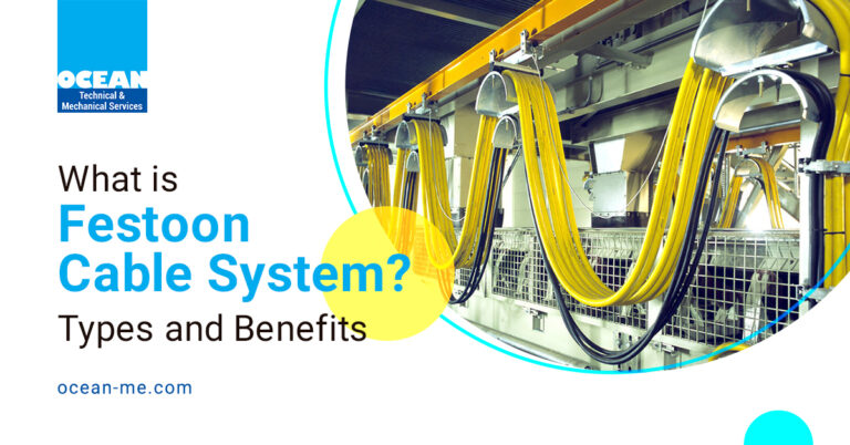 A Festoon Cable System Overview - Types & Parts | Ocean